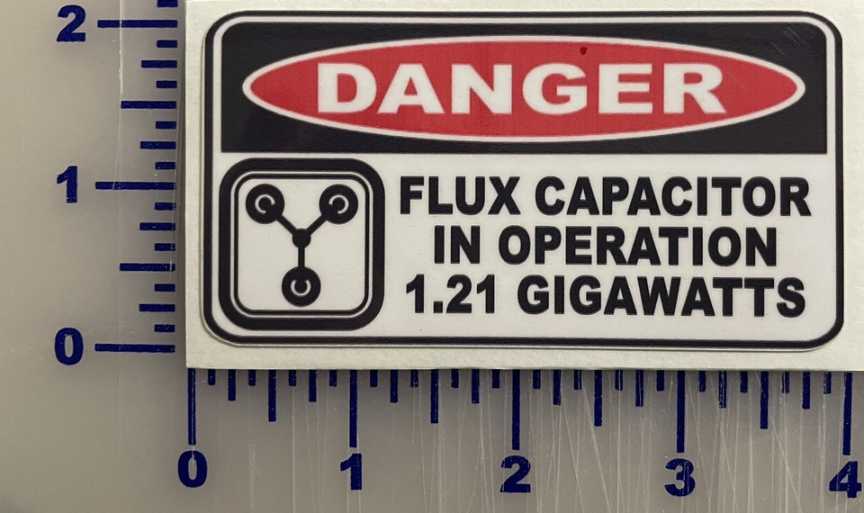 DANGER FLUX CAPACITOR DECAL STICKER FUNNY NOVELTY WARNING STICKERS 4 ...