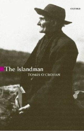 The Islandman (Oxford Paperbacks) by Tomas O'Crohan 9780192812339 | eBay