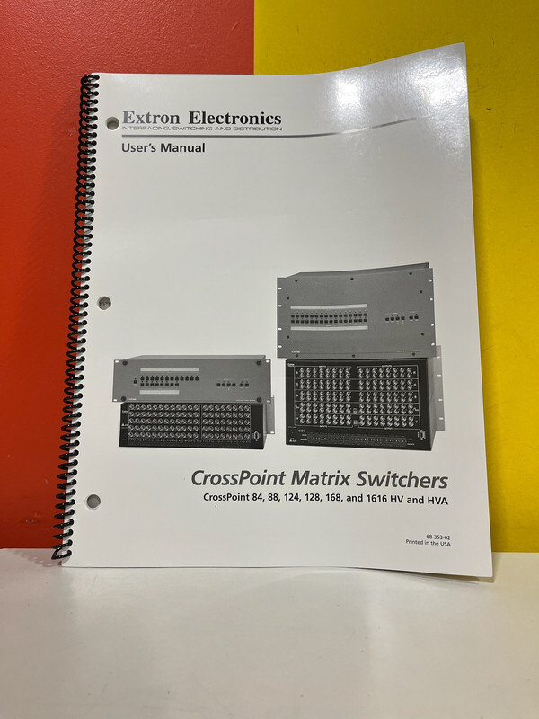 Extron 68-353-02 CrossPoint 84, 88, 124, 128, 168, & 1616 HV/HVA Matrix ...
