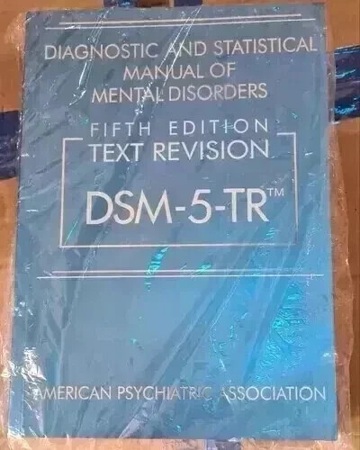 Diagnostic and Statistical Manual of Mental Disorders : DSM-5-TR ...