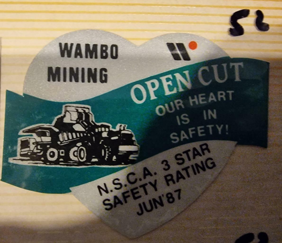 Colliery Sticker Wambo Mining Open Cut N.S.C.A. 3 Star Saftey ratin As ...