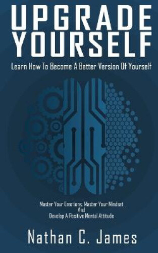 Upgrade Yourself: Learn How to Become A Better Version of Yourself | eBay
