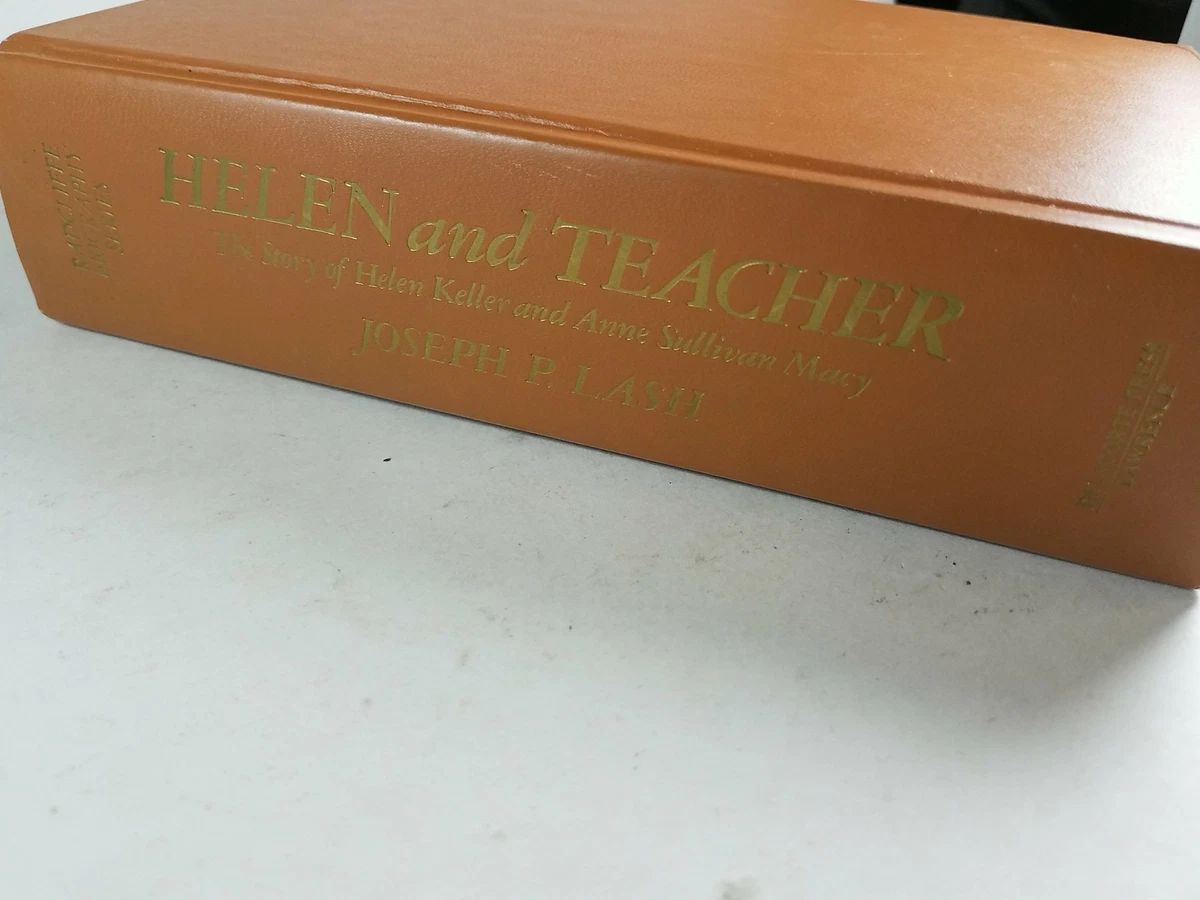 Teacher Anne Sullivan Macy Helen Keller