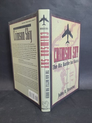 Crimson Sky : The Air Battle for Korea by John R. Bruning (1999 ...