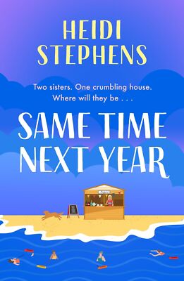 Same Time Next Year By Stephens, Heidi Heidi Stephens, 9781035413522| eBay