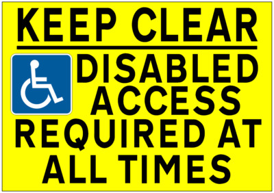 KEEP CLEAR - DISABLED ACCESS REQUIRED metal SIGN customised disability ...