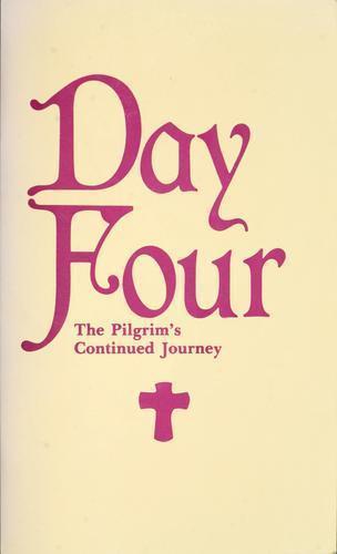 Day Four : A Pilgrim's Continued Journey by Marie L. Roy and Robert ...
