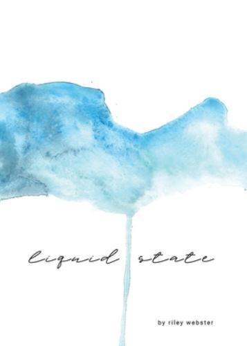 Liquid State by Riley Webster (paperback) 9780228862499| eBay