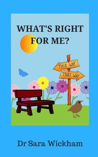 Sara Wickham What's Right For Me? (Paperback) 9781999806415| eBay
