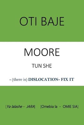 Oti Baje by Moore (English) Hardcover Book 9781545655344 | eBay