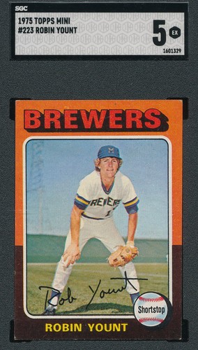 mini SGC 5 EX ROBIN YOUNT HOF ROOKIE 1975 TOPPS mini #223 GRADED ...