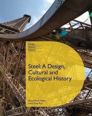 Design, Histories, Futures Ser.: Design and the Question of History by ...