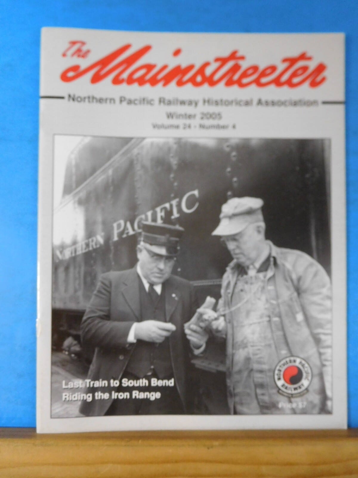 The Mainstreeter Northern Pacific Ry Historical Society Vol 24 #4 2005 ...
