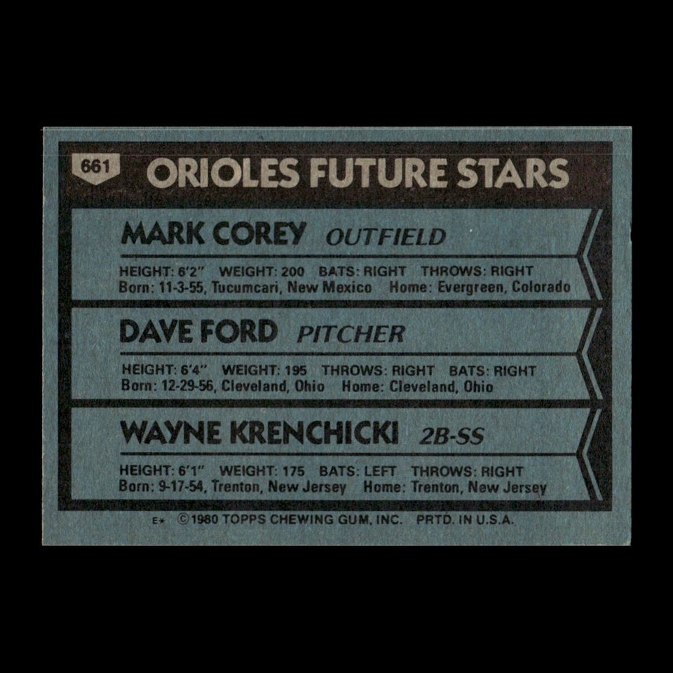 Orioles Mark Corey/Dave Ford/Wayne Krenchicki 1980 Topps Rookie #661 GM ...