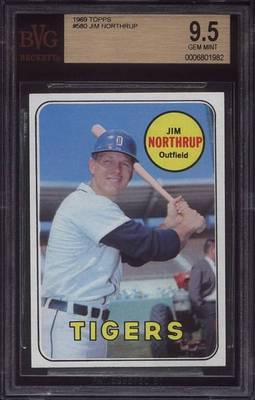 1969 Topps Baseball #580 JIM NORTHRUP *Tigers* BVG 9.5 | eBay