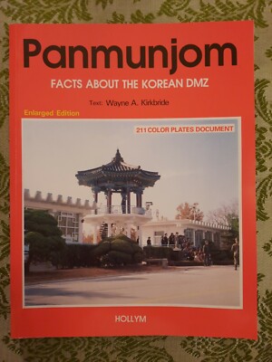Panmunjom Facts About The Korean DMZ Enlarged Edition Paperback 211 ...