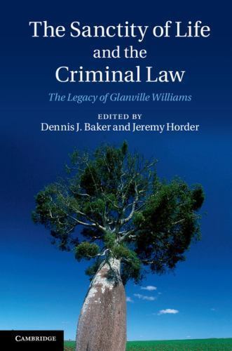 Sanctity of Life and the Criminal Law : The Legacy of Glanville ...