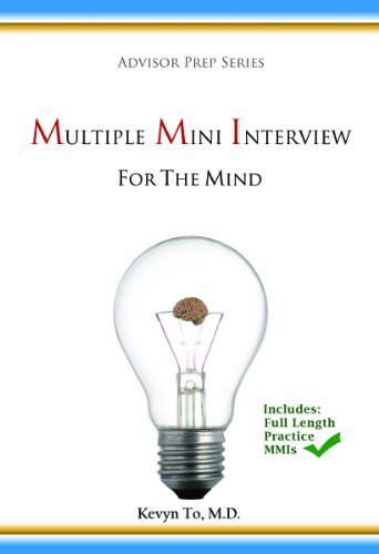 Multiple Mini Interview (MMI) for the Mind ... by To, Kevyn Paperback ...