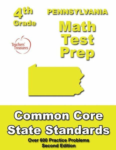 Pennsylvania 4Th Grade Math Test Prep: Common Core Learning Standards ...
