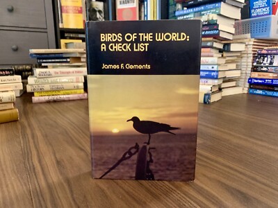 Birds of the World: A Checklist by James F. Clements (1978, Hardcover ...
