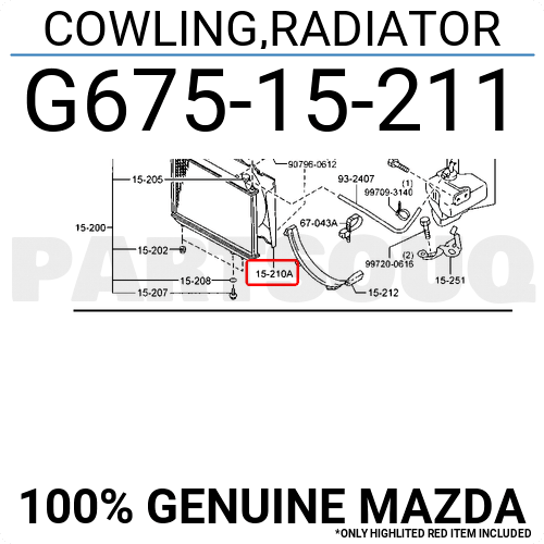 G67515211 Genuine Mazda COWLING,RADIATOR G675-15-211 | eBay