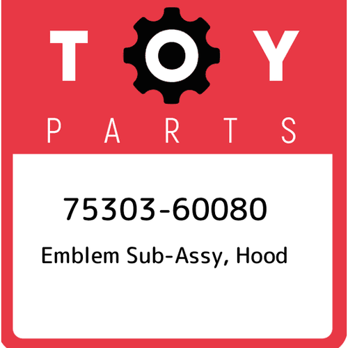 75303-60080 Toyota Emblem sub-assy, hood 7530360080, New Genuine OEM ...