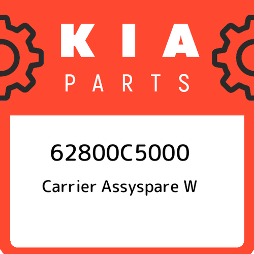 62800C5000 Kia Carrier assyspare w 62800C5000, New Genuine OEM Part | eBay