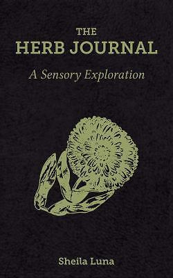 The Herb Journal - B/W Paperback: A Sensory Exploration (Herb Journals ...