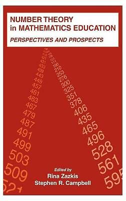 Number Theory in Mathematics Education: Perspectives and Prospects by ...