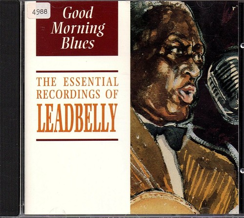 LEADBELLY CD INDIGO RECORDINGS " GOOD MORNING BLUES " [UK] | eBay