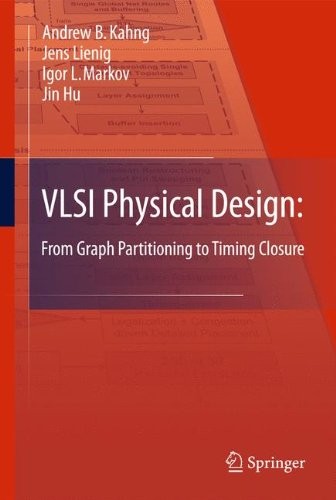 VLSI PHYSICAL DESIGN: FROM GRAPH PARTITIONING TO TIMING By Andrew B ...