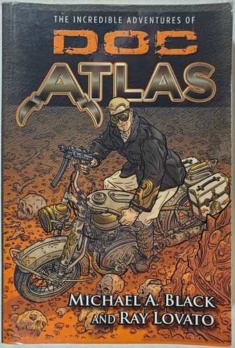 Black & Lovato - THE INCREDIBLE ADVENTURES OF DOC ATLAS: THE DOC ATLAS ...