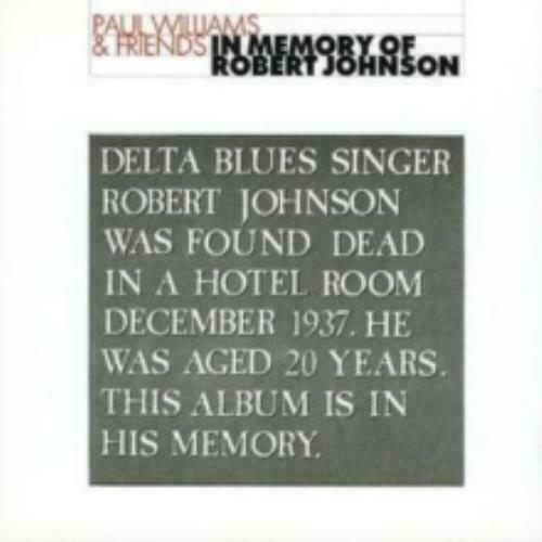 In Memory of Robert Johnson von Paul Williams & Friends (CD) for sale ...