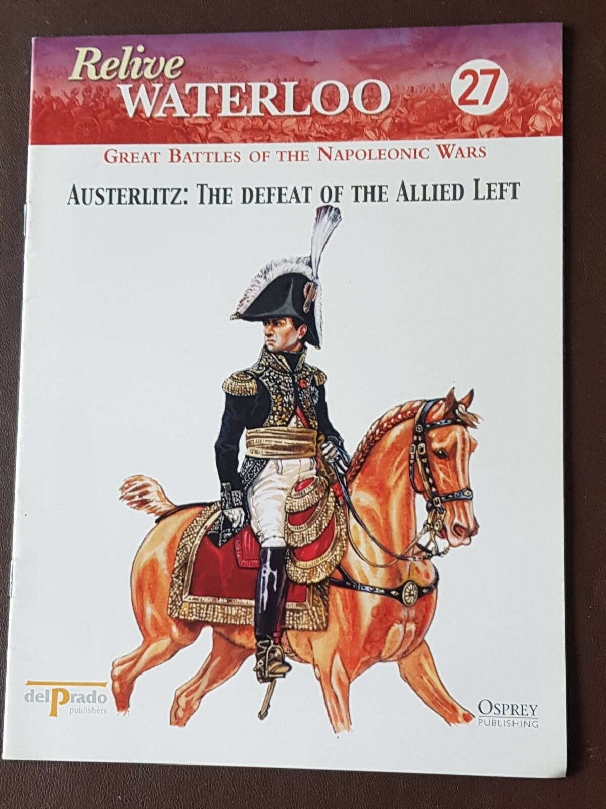 Del Prado RELIVE WATERLOO , Great Battles of The Napoleonic Wars ...
