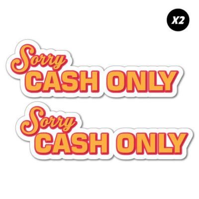 2x Cash Only Sign Payment Sticker | eBay