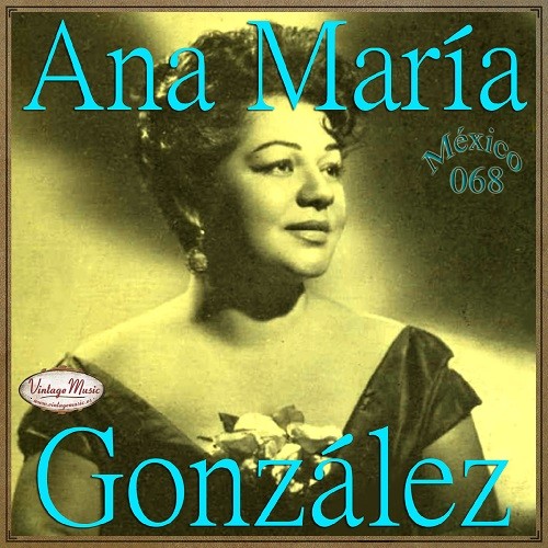 ANA MARÍA GONZÁLEZ Mexico Collection CD #68/100 - MEXICAN Ranchera ...