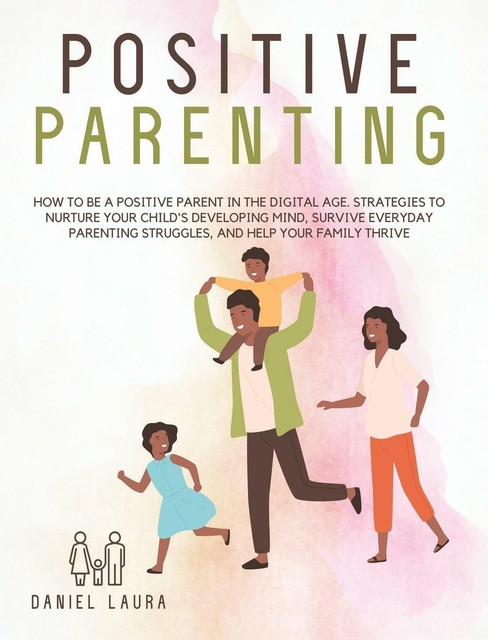 Positive Parenting von Daniel Laura (2020, Gebundene Ausgabe) online ...
