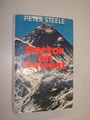 Doctor on Everest - Hardcover By Steele, Peter - ACCEPTABLE | eBay