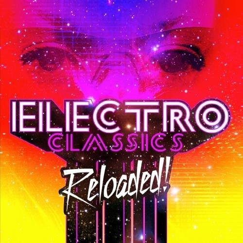Various Artists Electro Classics Reloaded (CD) 894231273025 | eBay