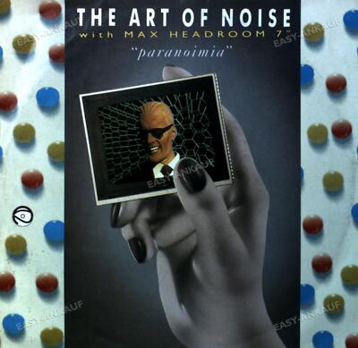 The Art Of Noise With Max Headroom - Paranoimia 7" (VG/VG) . | eBay
