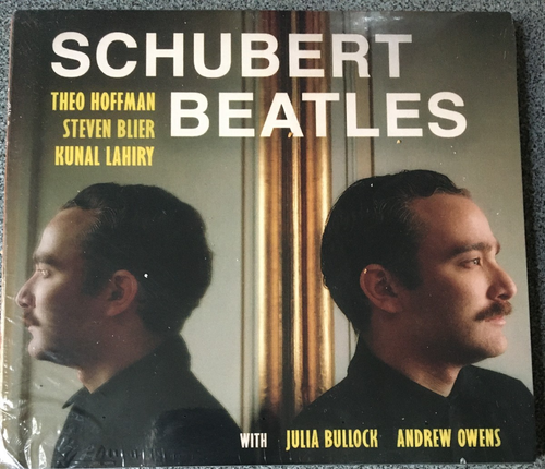 Schubert Beatles Theo Hoffman Steven Blier Hunal Lahiry Julia Bullock ...