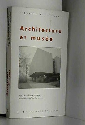 Architecture et musee de Bernard Ceysson Jean Dubuisson et Jean-Marc ...
