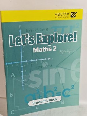 Let's Explore! Maths 2 Student's Book - 2022 - Vector Maths & Science ...