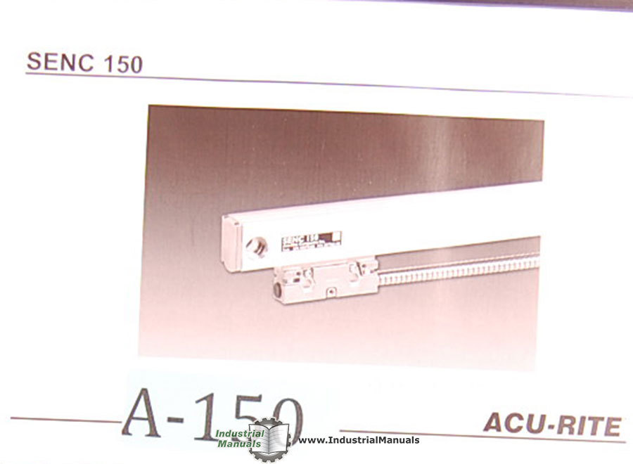 Acu rite Senc 150 Linear Encoder Reference Manual | eBay