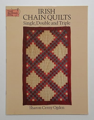 Irish Chain Quilts: Single, Double and Triple (Dover Quilting) | eBay