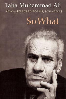 So What: New and Selected Poems, 1971-2005 (Arabic Edition), Taha ...