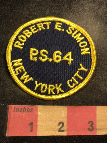 Vtg ROBERT E. SIMON PS 64 New York City Public School Patch 00MK | eBay