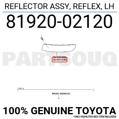 8192002120 Genuine Toyota REFLECTOR ASSY, REFLEX, LH 81920-02120 | eBay