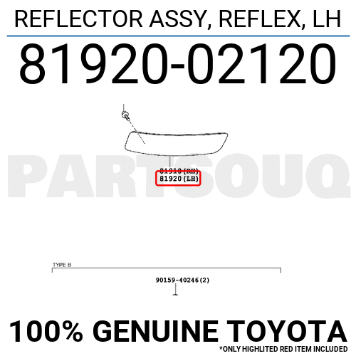 8192002120 Genuine Toyota REFLECTOR ASSY, REFLEX, LH 81920-02120 | eBay