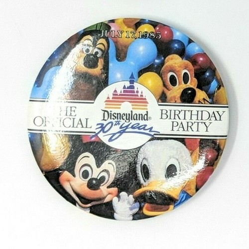 Vintage Button Pin Disneyland 30th Year The Official Birthday Party ...